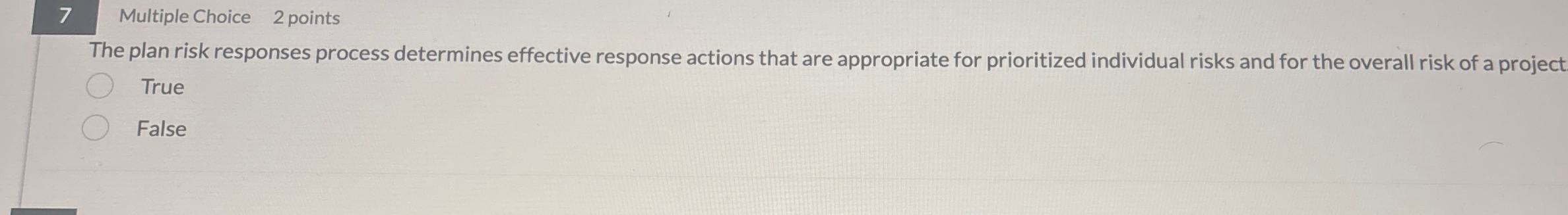 Solved 7Multiple Choice2 ﻿pointsThe plan risk responses | Chegg.com