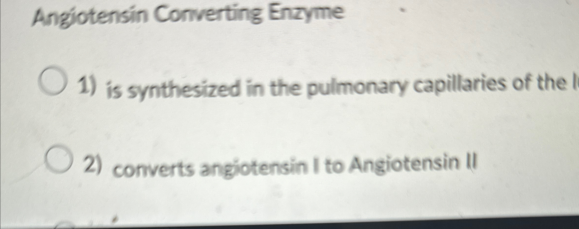 Solved Angiotensin Converting Enzymeis synthesized in the | Chegg.com