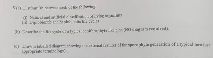 Solved 5 (a) Distinguish between each of the following: (i) | Chegg.com