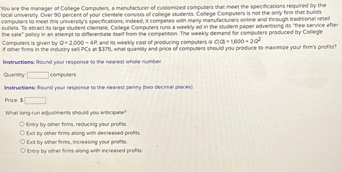 Solved You are the manager of College Computers, a | Chegg.com