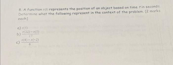 Solved 8. A function () represents the position of an object | Chegg.com