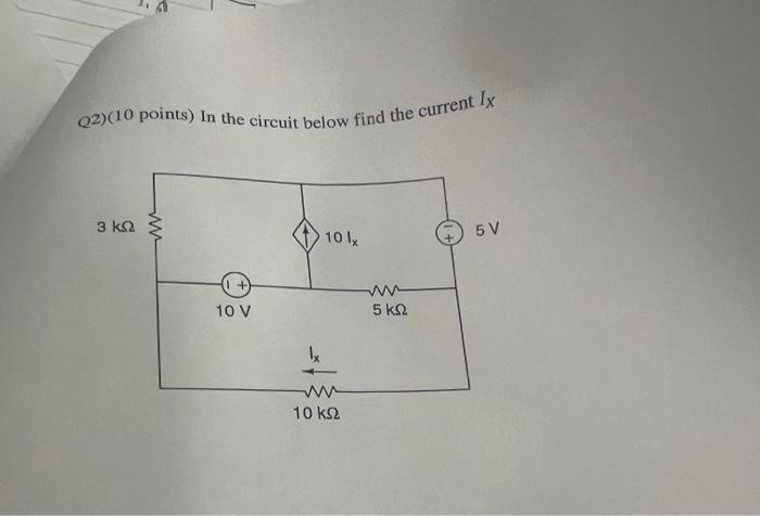 Solved Q2)(10 points) In the circuit below find the current | Chegg.com