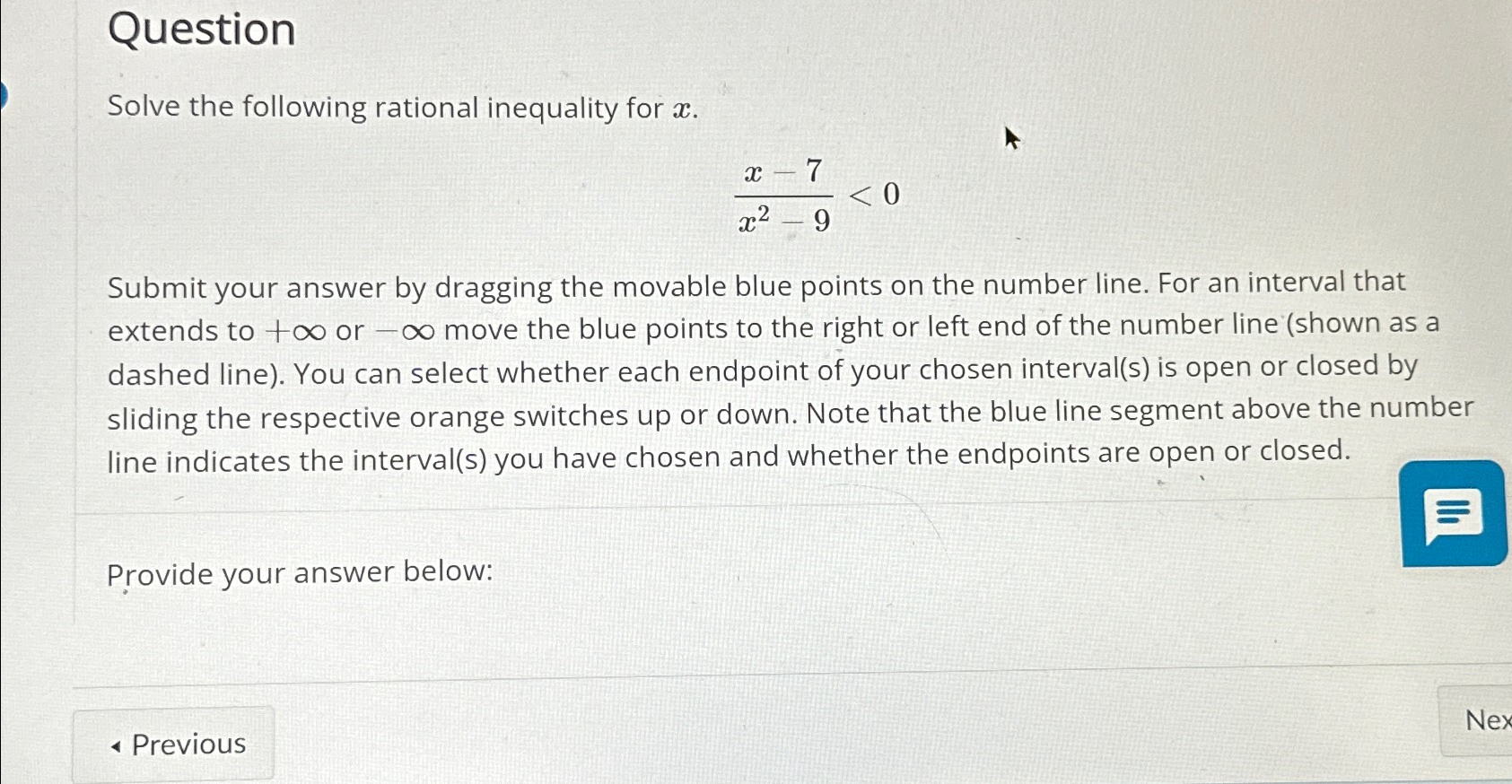 Solved QuestionSolve the following rational inequality for | Chegg.com