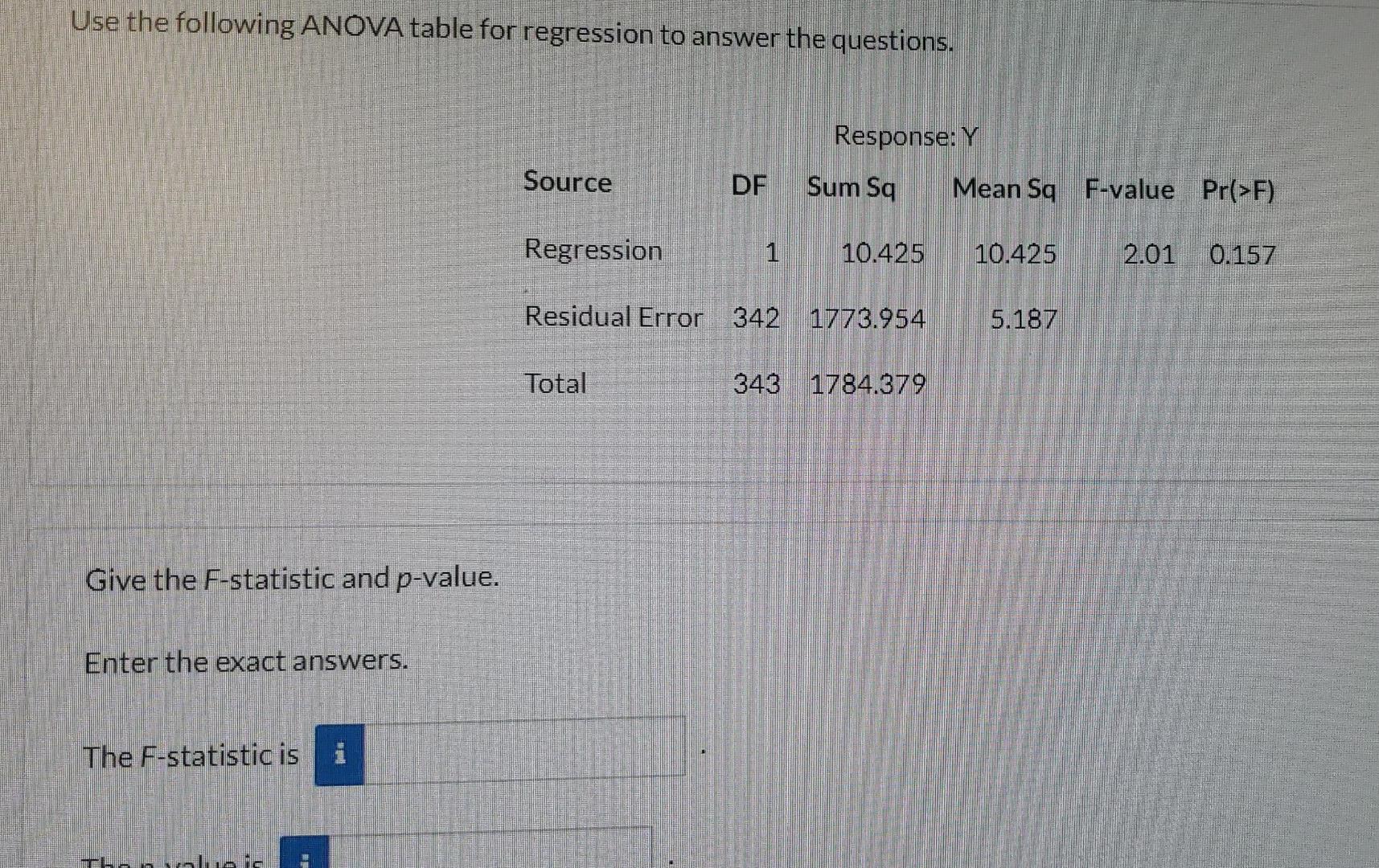 Solved Use the following ANOVA table for regression to | Chegg.com