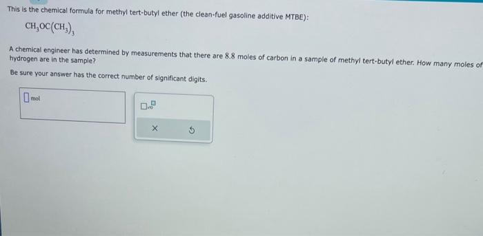 Solved This is the chemical formula for methyl tert-butyl | Chegg.com