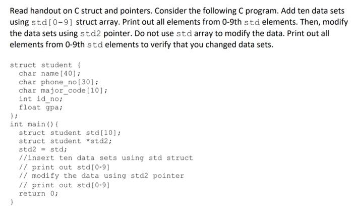 Solved Read handout on C struct and pointers. Consider the | Chegg.com