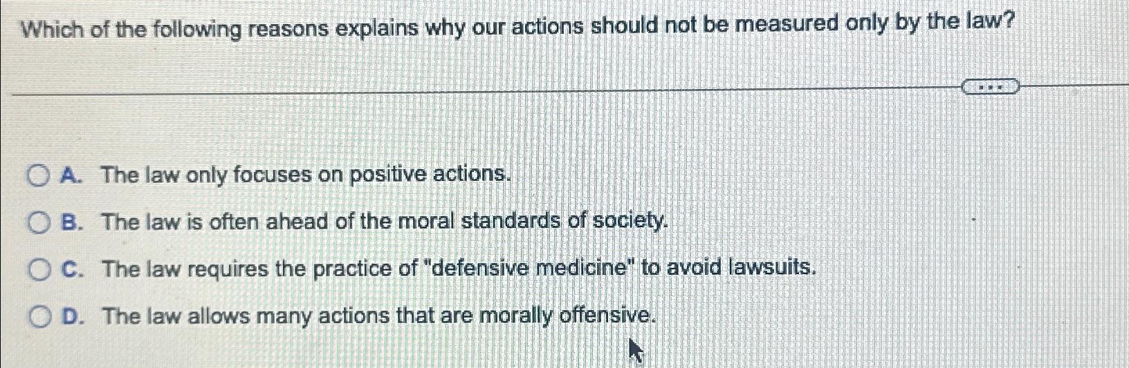 Solved Which of the following reasons explains why our | Chegg.com