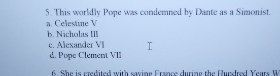 Solved 5. This worldly Pope was condemned by Dante as a | Chegg.com