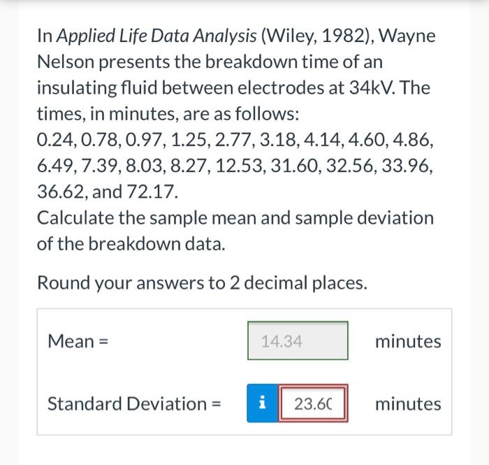 Solved In Applied Life Data Analysis (Wiley, 1982), Wayne | Chegg.com