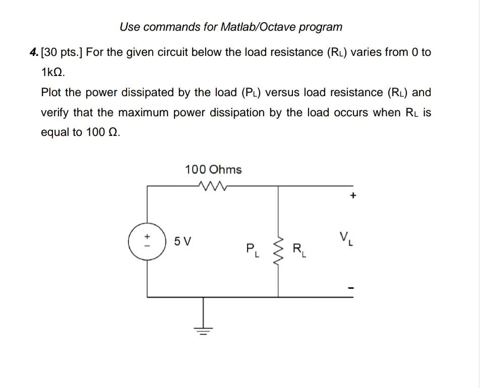 Solved Use commands for Matlab/Octave program 4. [30 pts.] | Chegg.com