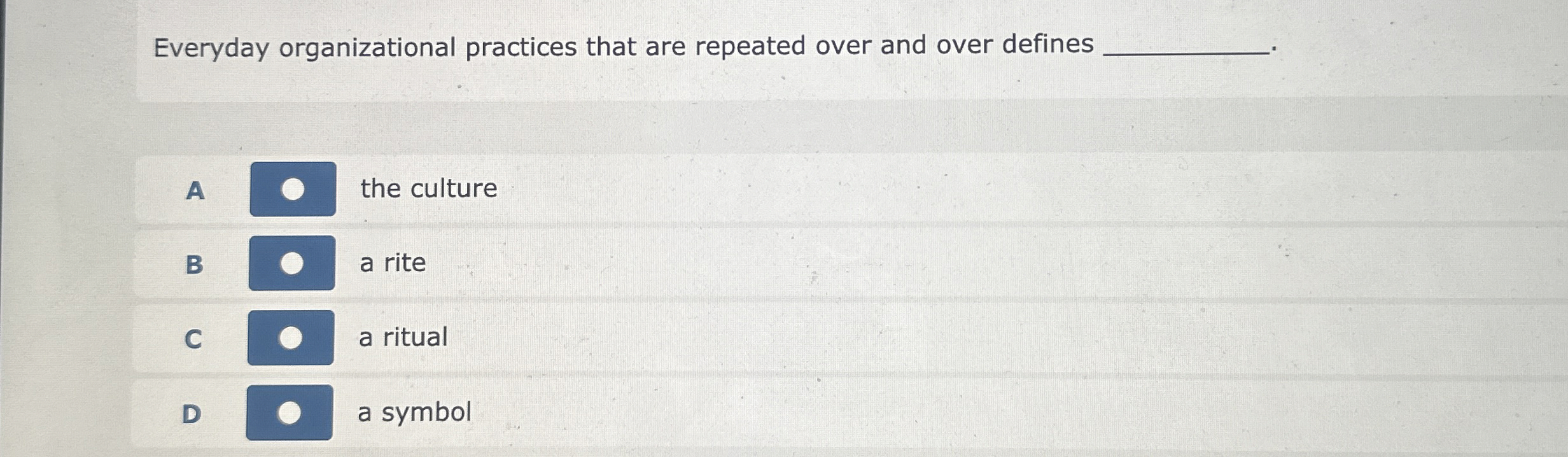 Solved Everyday organizational practices that are repeated | Chegg.com