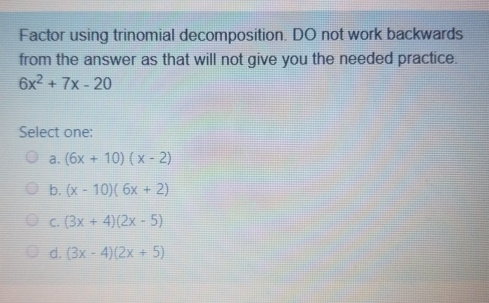 Solved Factor using trinomial decomposition. DO not work | Chegg.com