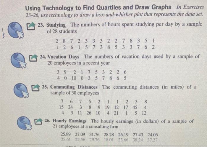 Solved Jsing Technology to Find Quartiles and Draw Graphs In | Chegg.com
