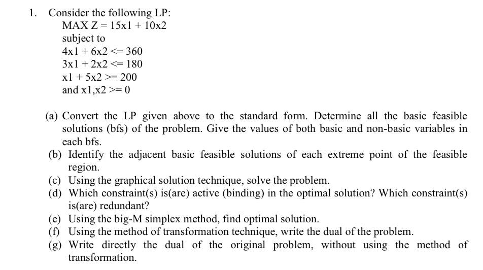 Solved Consider the following LP: ﻿MAXZ =15×1+10×2 ﻿subject | Chegg.com