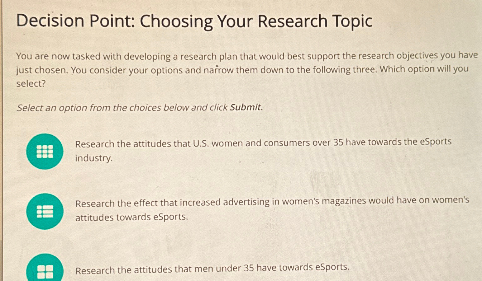 Solved Decision Point: Choosing Your Research TopicYou are | Chegg.com