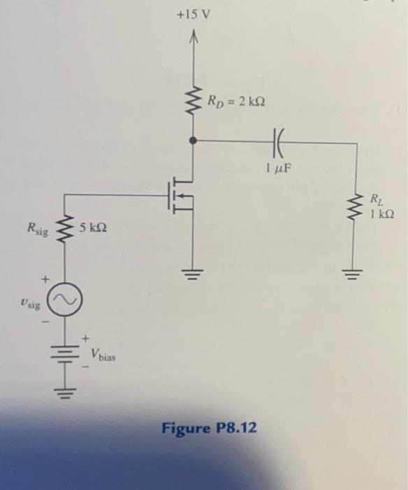 Solved Consider the source follower shown in Figure P8.14. | Chegg.com