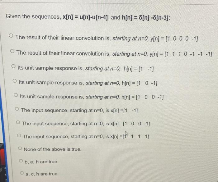 Solved Given the sequences, x[n]=u[n]−u[n−4] and | Chegg.com