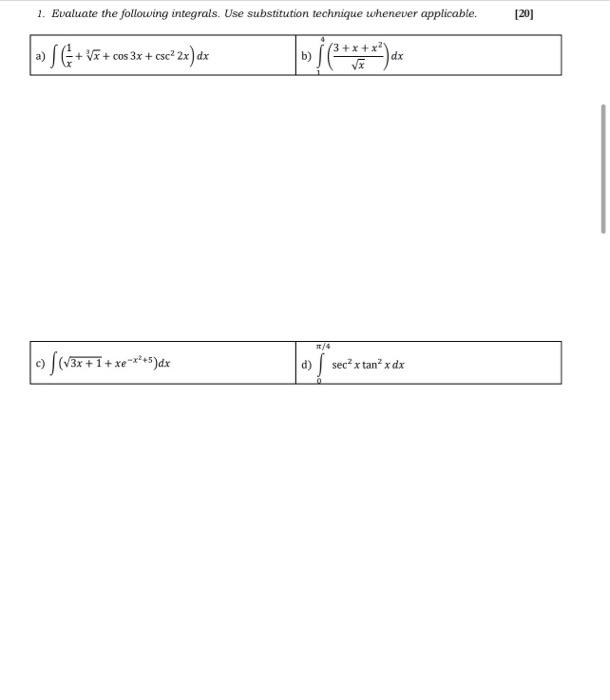 Solved 1. Evaluate the following integrals. Use substitution | Chegg.com