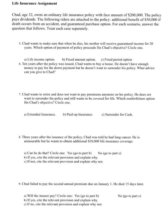 Solved Life Insurance Assignment Chad, age 32, owns an | Chegg.com