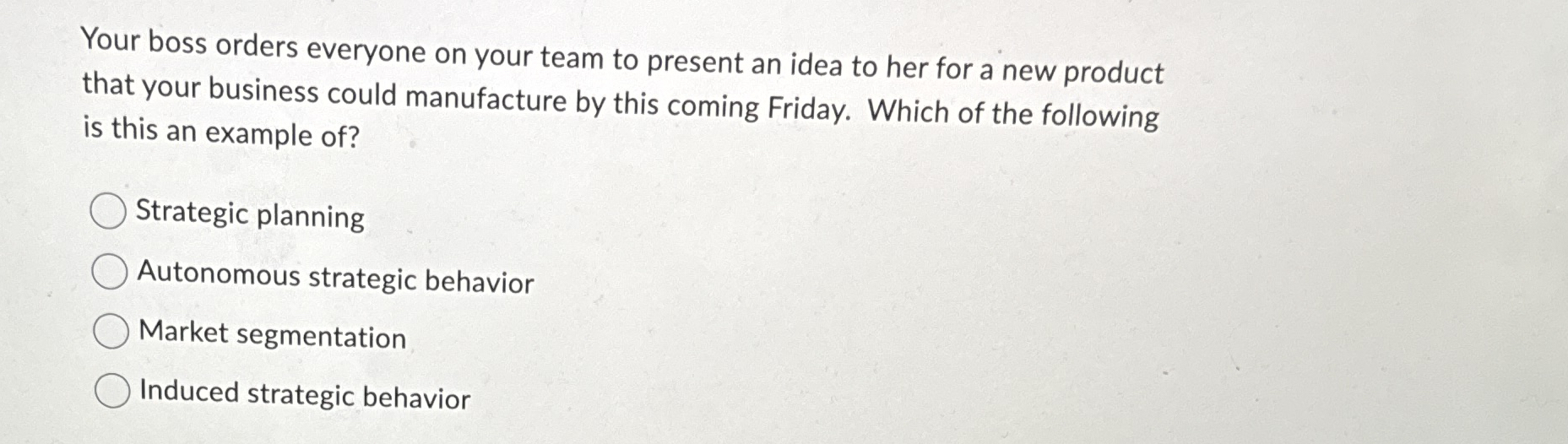 Solved Your boss orders everyone on your team to present an | Chegg.com