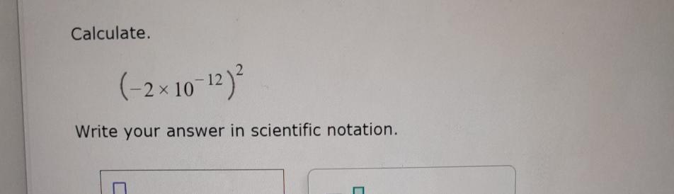 Solved Calculate 2×10 122write Your Answer In Scientific 