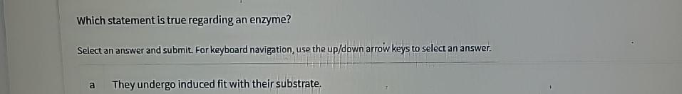 Solved Which statement is true regarding an enzyme? | Chegg.com