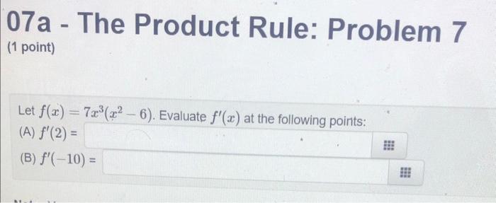 Solved 07 a - The Product Rule: Problem 7 (1 point) Let | Chegg.com