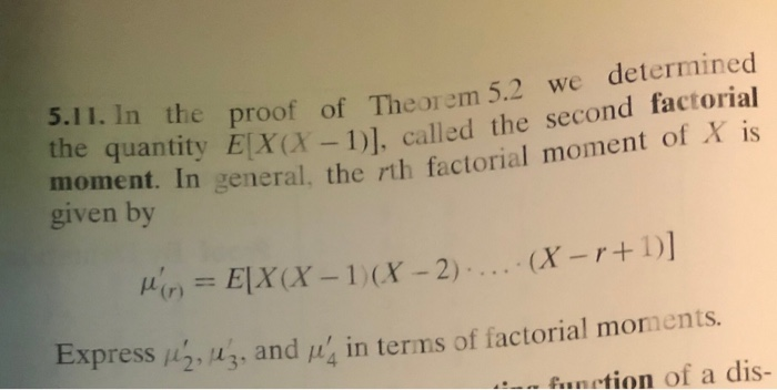 Solved the quantity E[X(X - 1)], called the second factorial | Chegg.com