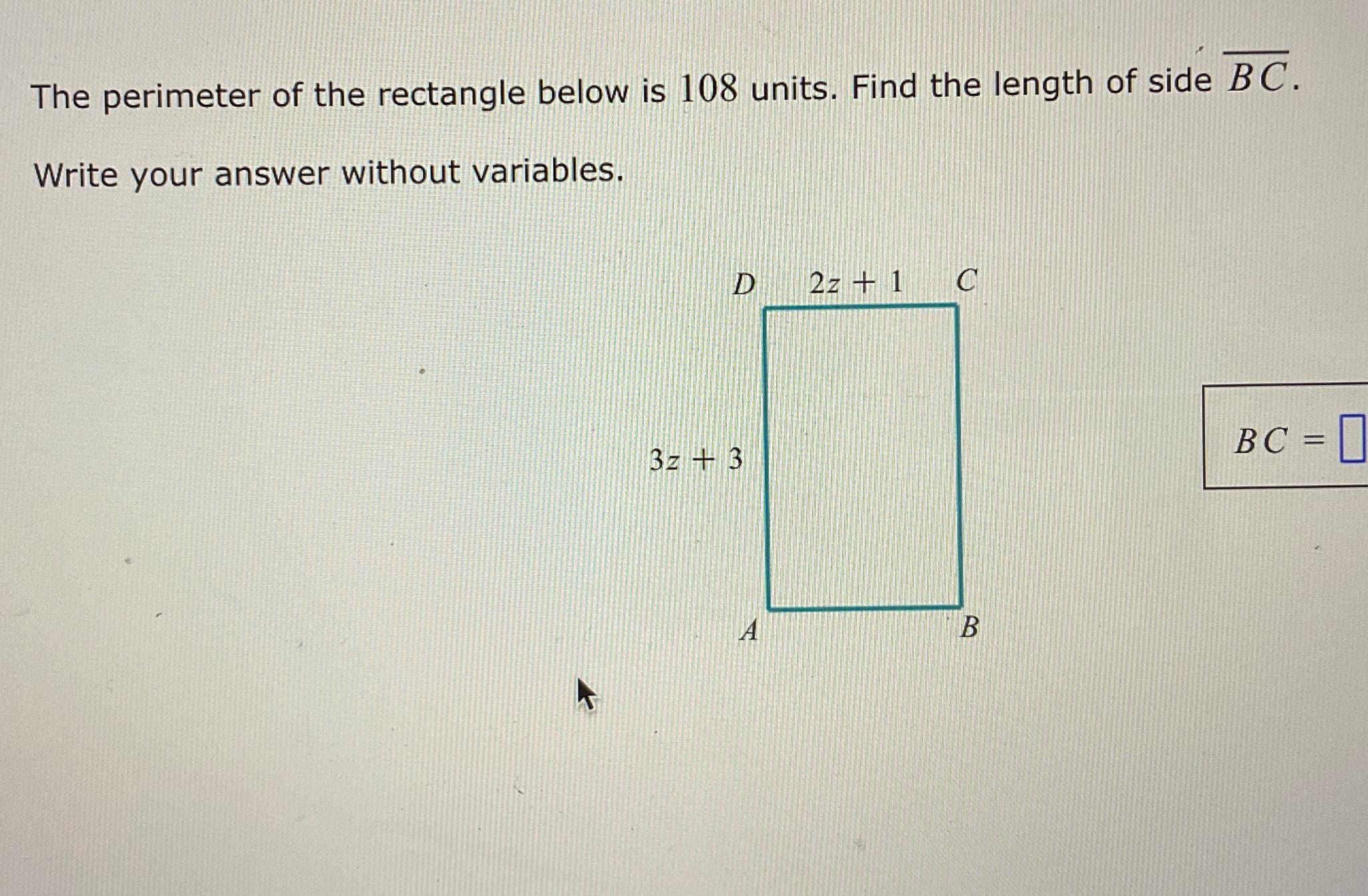 Solved The perimeter of the rectangle below is 108 ﻿units. | Chegg.com