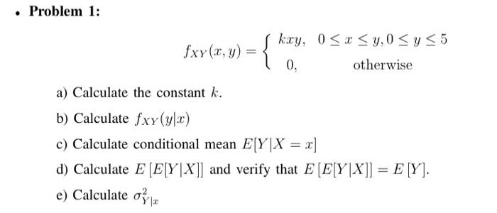 Solved Problem 1 Fxyxy Kxy00≤x≤y0≤y≤5 Otherwise 