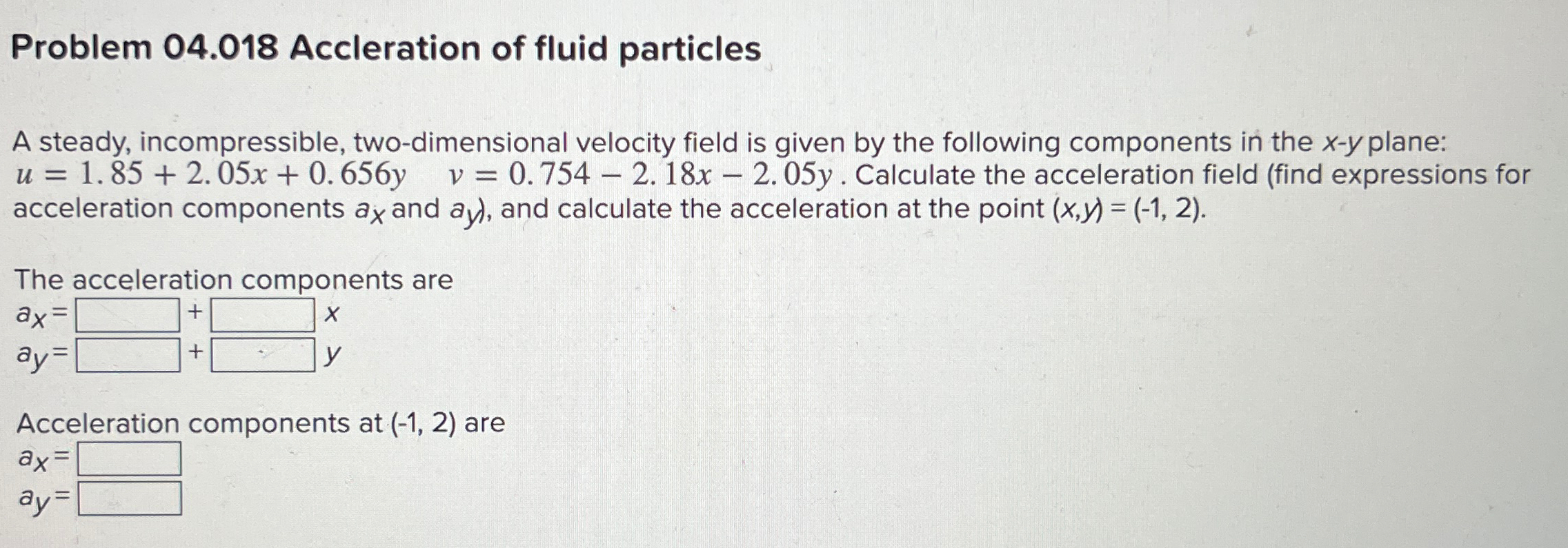 Solved Problem 04.018 ﻿Accleration of fluid particlesA | Chegg.com