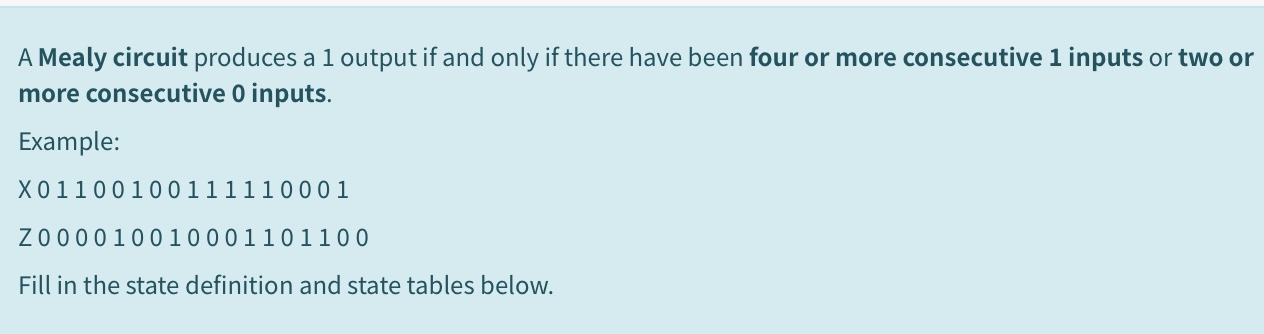 Solved A Mealy circuit produces a 1 ﻿output if and only if | Chegg.com