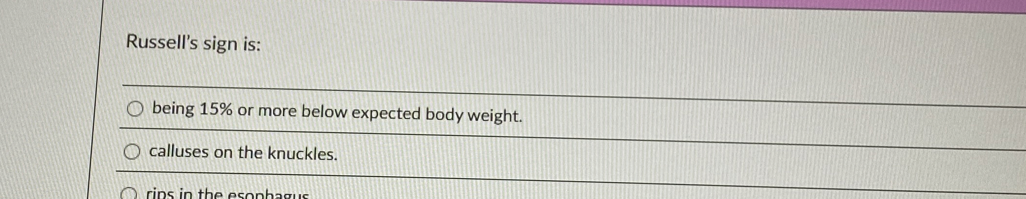 Solved Russell's sign is:being 15% ﻿or more below expected | Chegg.com