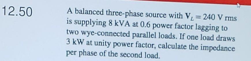 Solved A balanced three-phase source with VL=240 V rms is | Chegg.com