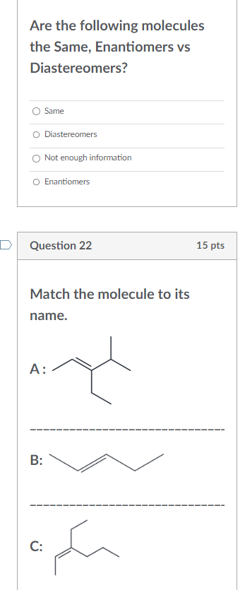 Solved Are the following moleculesthe Same, Enantiomers | Chegg.com