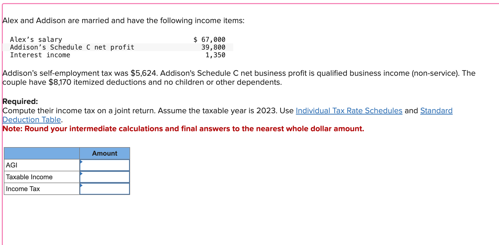 Solved Alex and Addison are married and have the following | Chegg.com