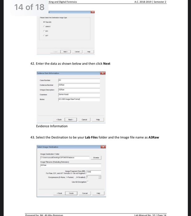 Solved Task 1: Basic Imaging -FTK Imager Task Objectives . . | Chegg.com Solved Task 1: Basic Imaging -FTK Imager Task Objectives . . | Chegg.com