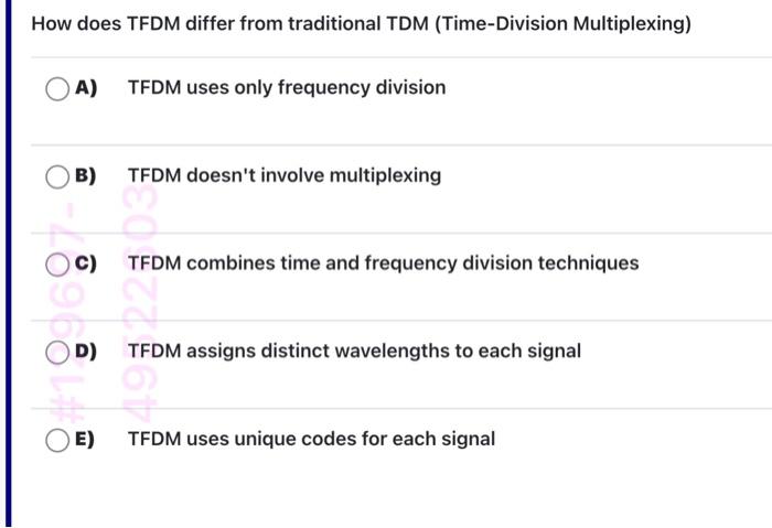 Solved How does TFDM differ from traditional TDM | Chegg.com