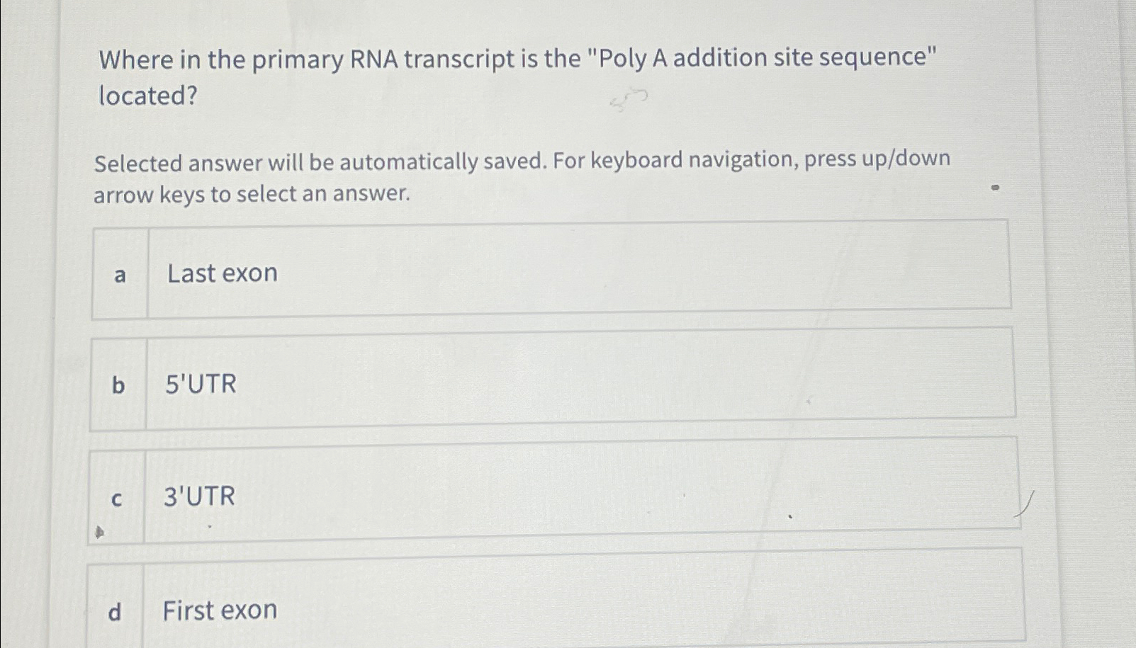 Solved Where in the primary RNA transcript is the "Poly A | Chegg.com
