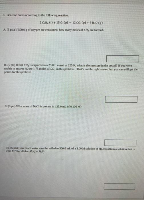 Solved 8. Benzene burns according to the following reaction. | Chegg.com