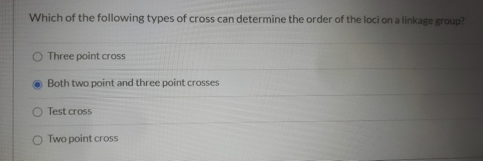 Solved Which of the following types of cross can determine | Chegg.com