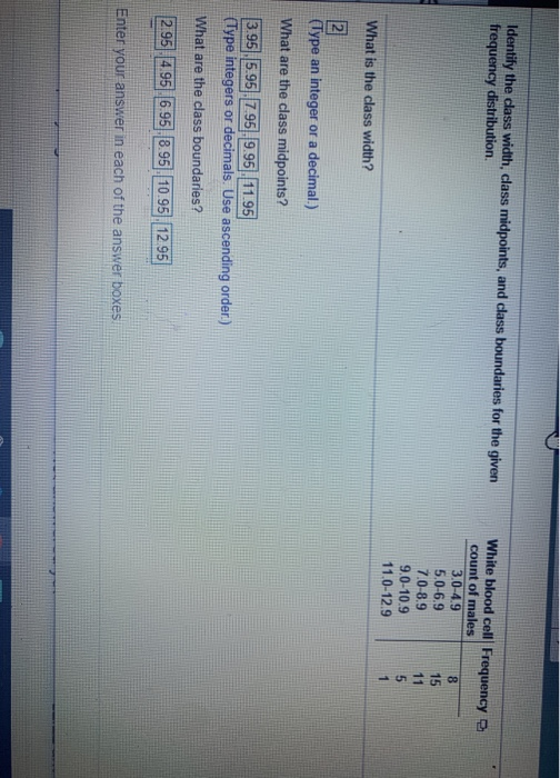 Solved Identify the class width class midpoints, and class | Chegg.com