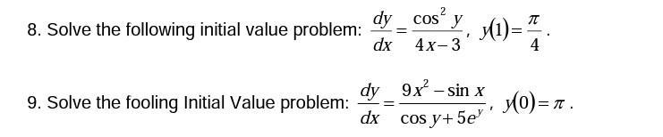 Solved 8. Solve the following initial value problem: | Chegg.com