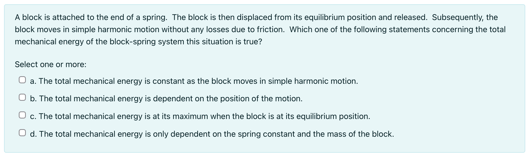 Solved A block is attached to the end of a spring. The block | Chegg.com