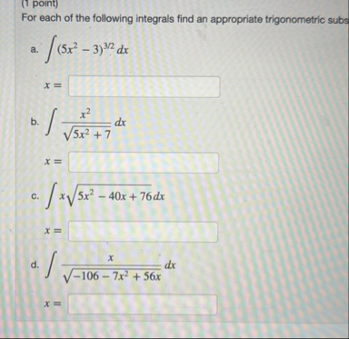 (1 ﻿point)For each of the following integrals find an | Chegg.com