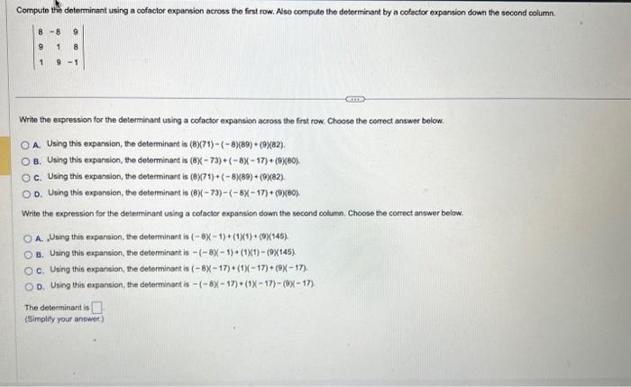 Solved Computo tho determinant using a cofactor expansion | Chegg.com