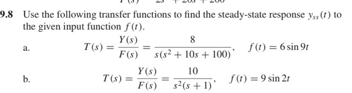 Solved 9.8 Use the following transfer functions to find the | Chegg.com