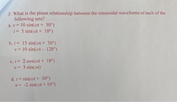 Solved 3. What is the phase relationship between the | Chegg.com
