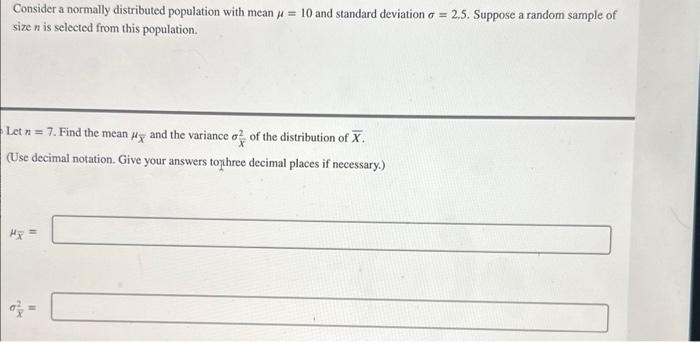 Solved Consider a normally distributed population with mean | Chegg.com