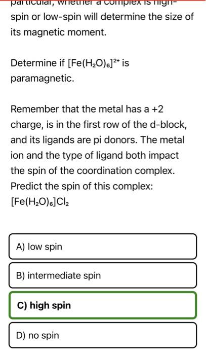 Solved spin or low-spin will determine the size of its | Chegg.com